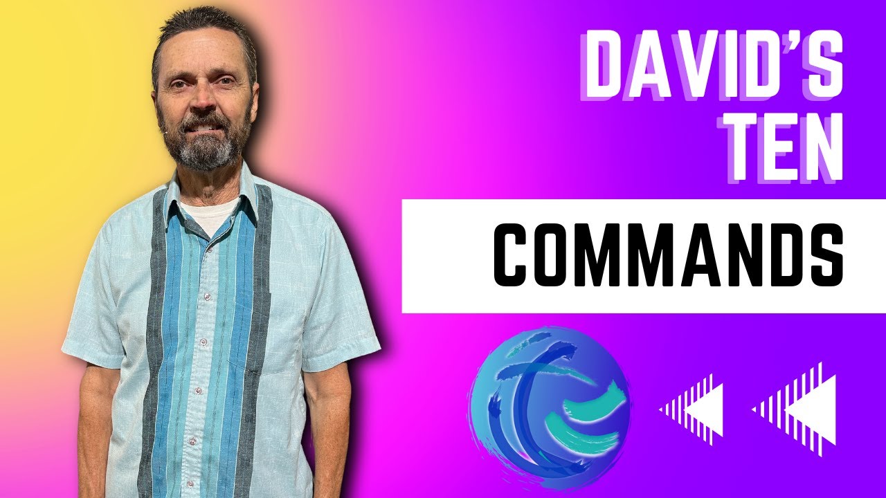 David’S Ten Commandments (Part 1) - LifeSpring Assembly of God